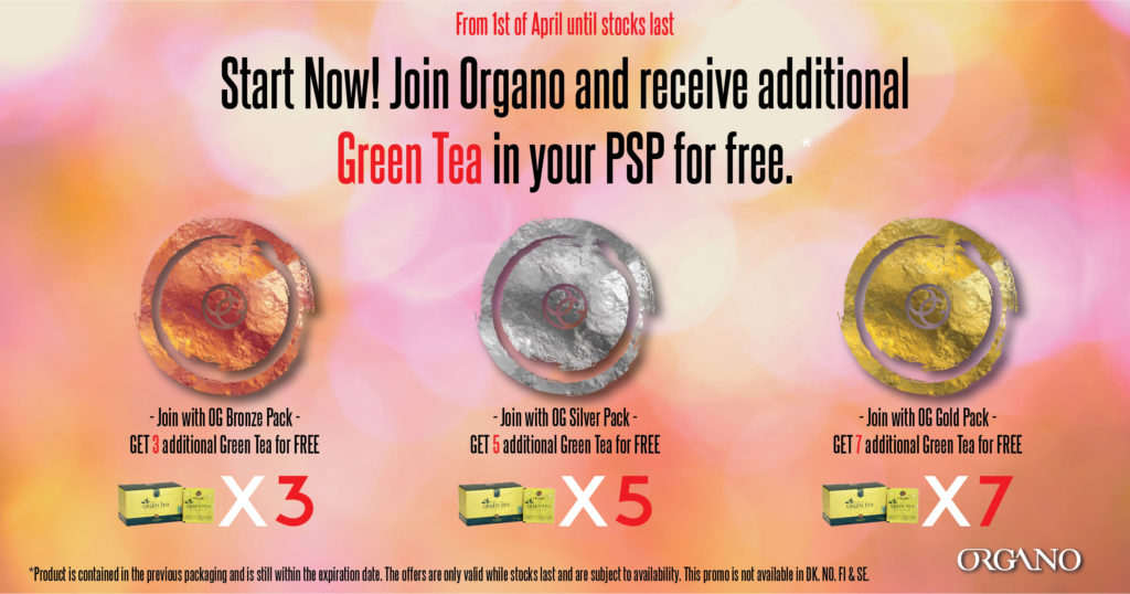 Start Now! Join Organo and receive additional Green Tea in your PSP for ...